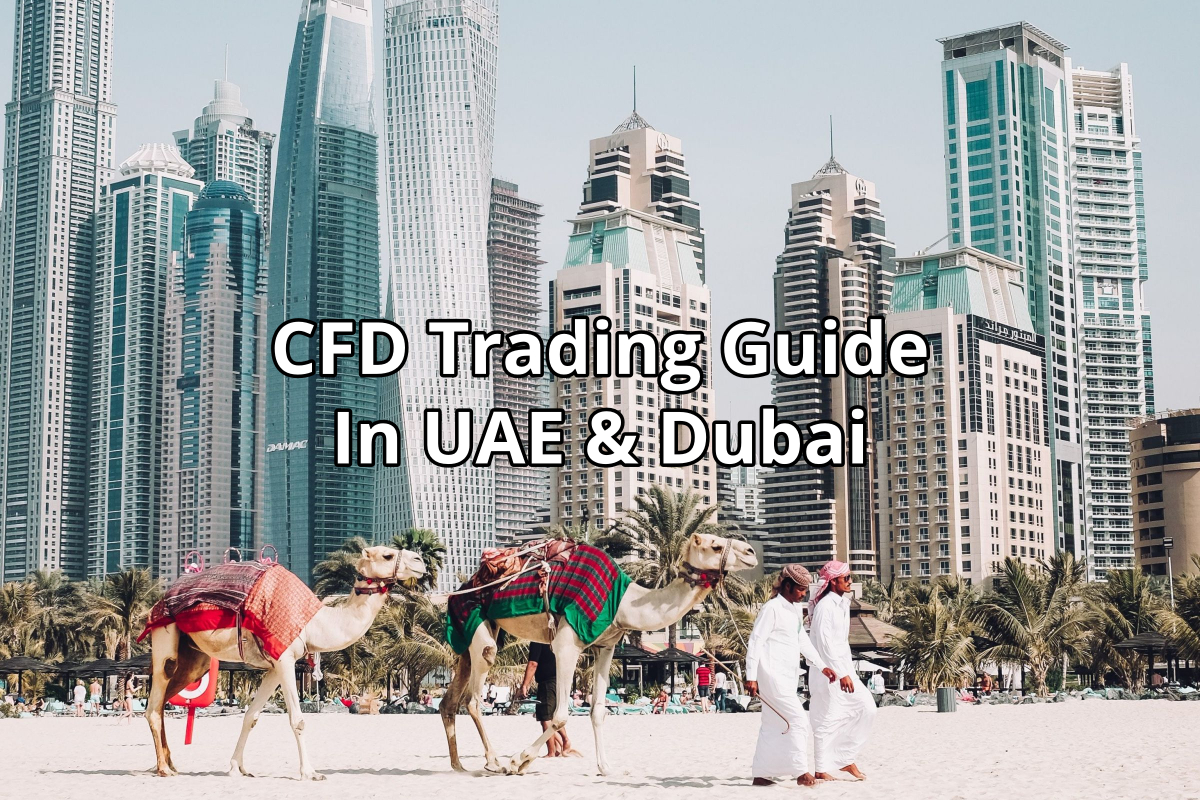 Contracts for Difference (CFD) Trading guide for UAE and Dubai